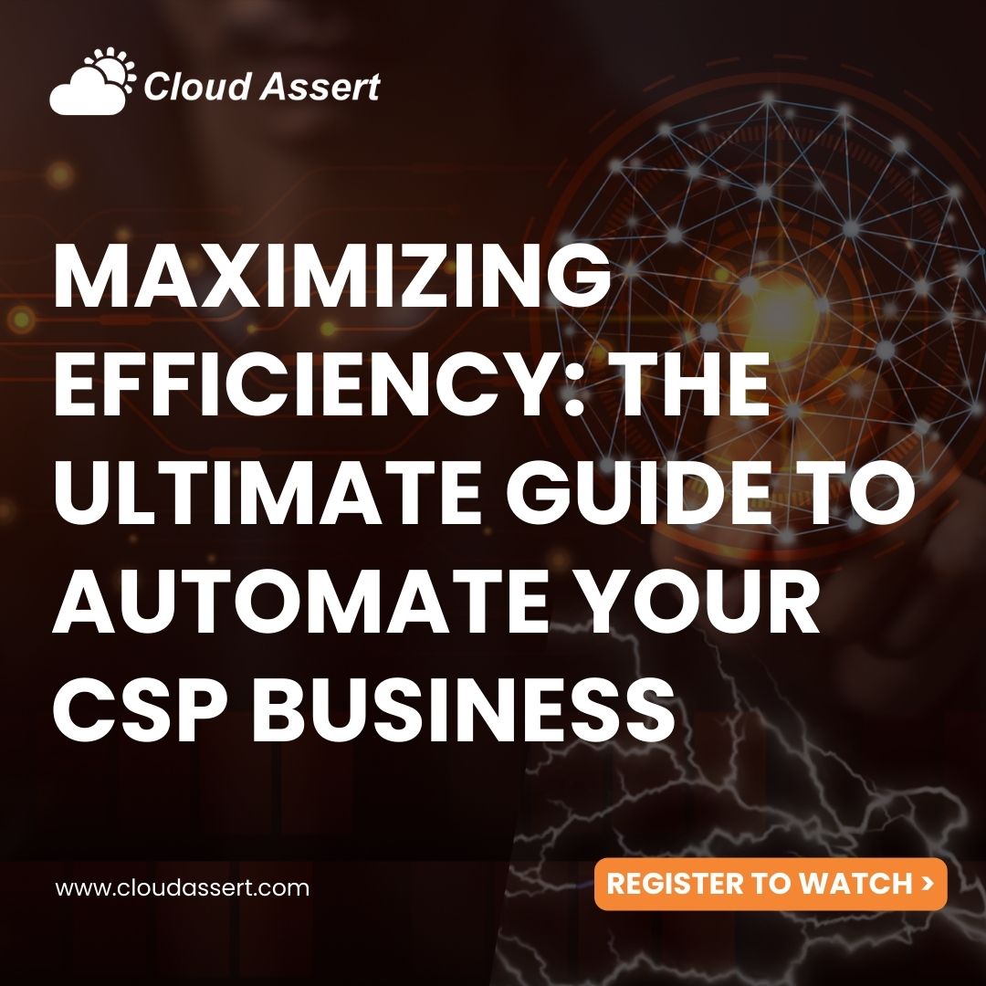 maximizing efficiency: the ultimate guide to automate your csp business